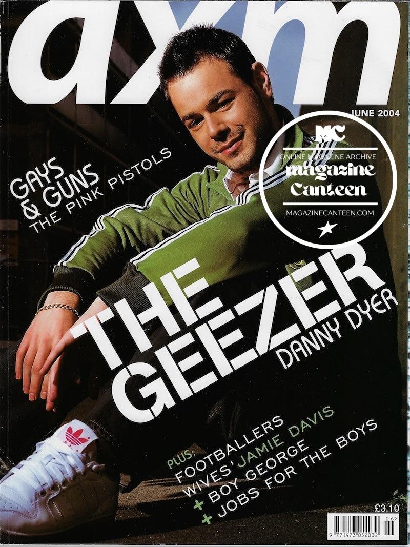 AXM Magazine - Danny Dyer DYLAN ROSSER Jamie Davis – magazine canteen