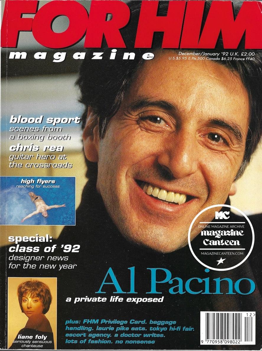 For Him Magazine - AL PACINO Chris Rea LIANE FOLY – magazine canteen