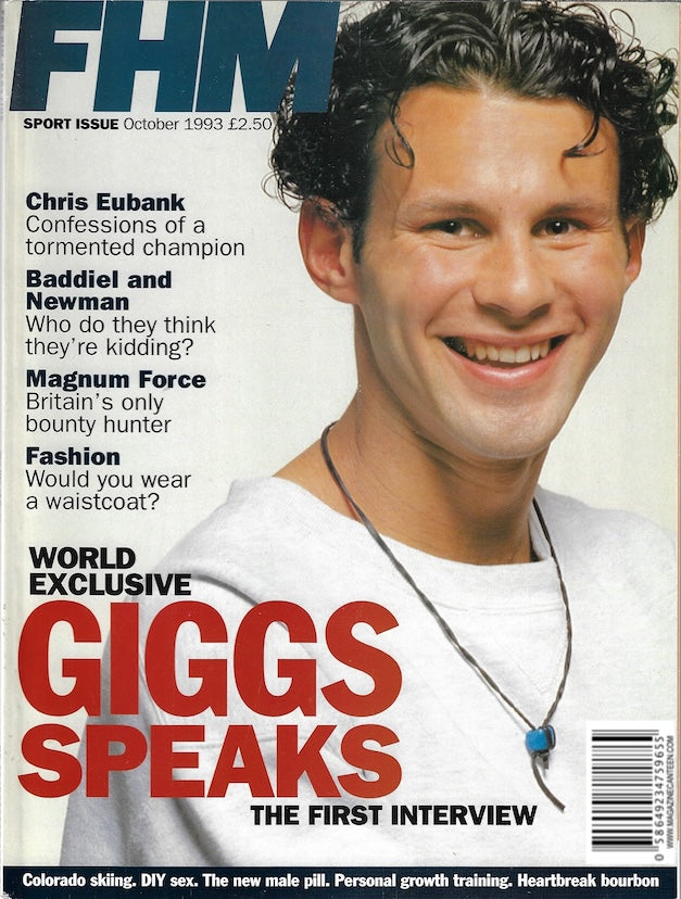 FHM Magazine - RYAN GIGGS Rob Newman CHRIS EUBANK Nick Moss – magazine ...