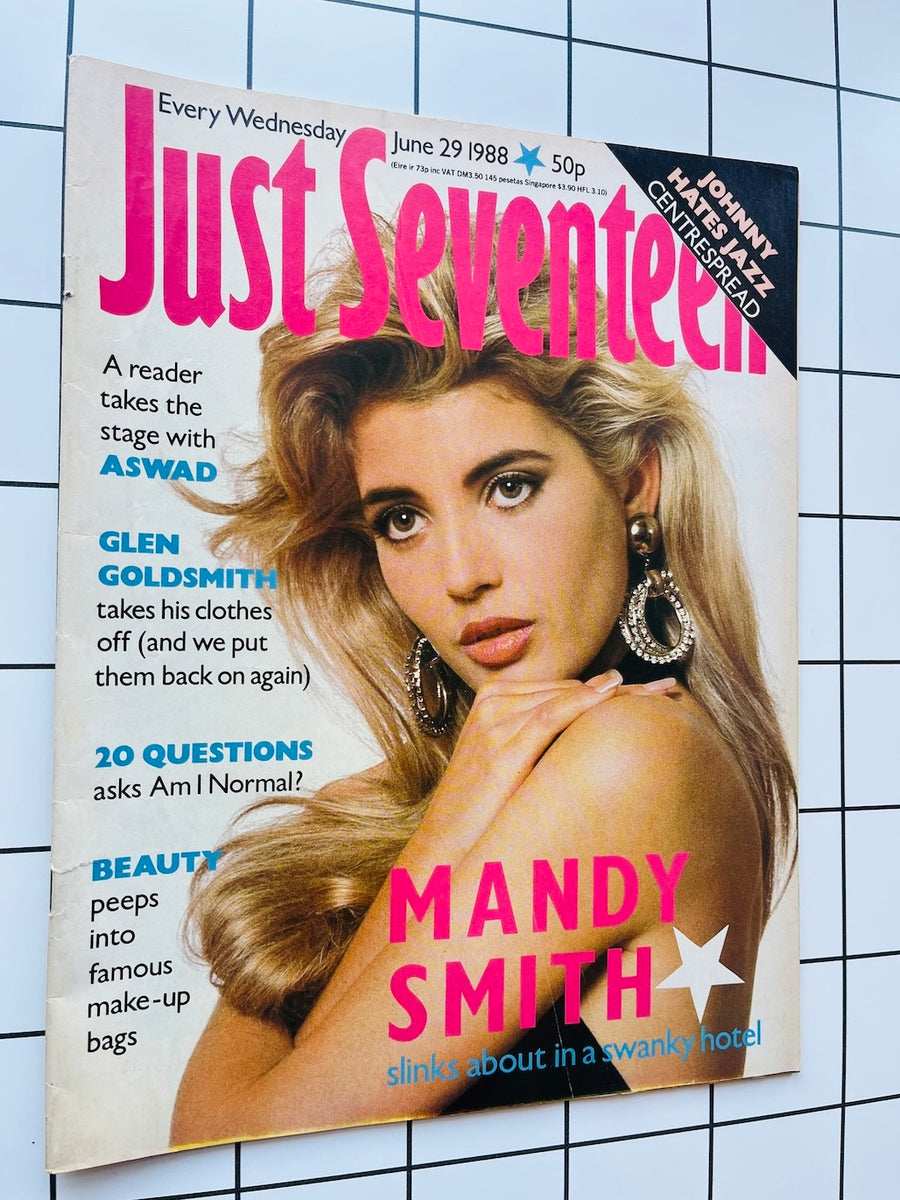 Just Seventeen Magazine - MANDY SMITH Gary Hailes Glen Goldsmith ...