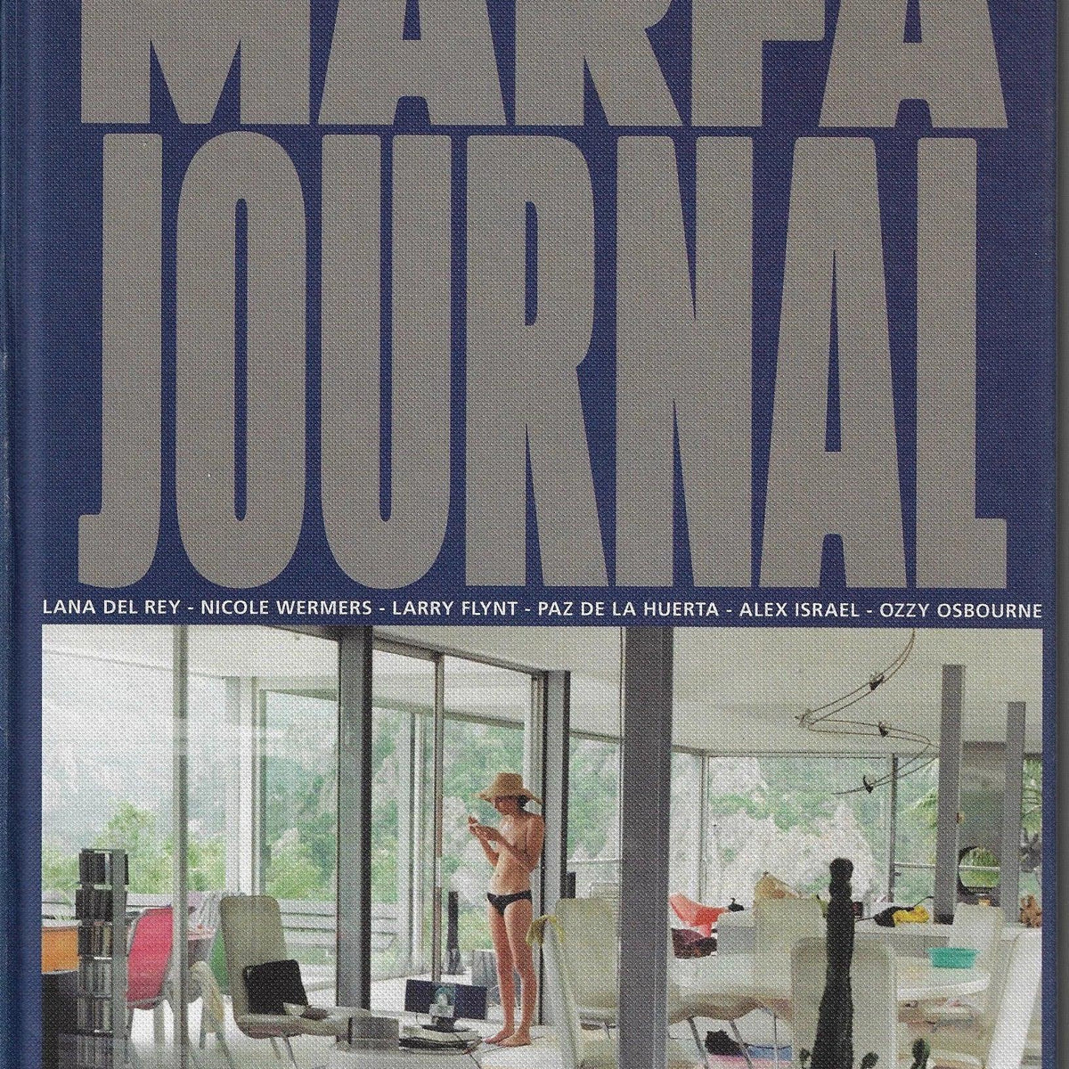 Marfa Journal Magazine - Paz De La Huerta Lana Del Rey – magazine canteen