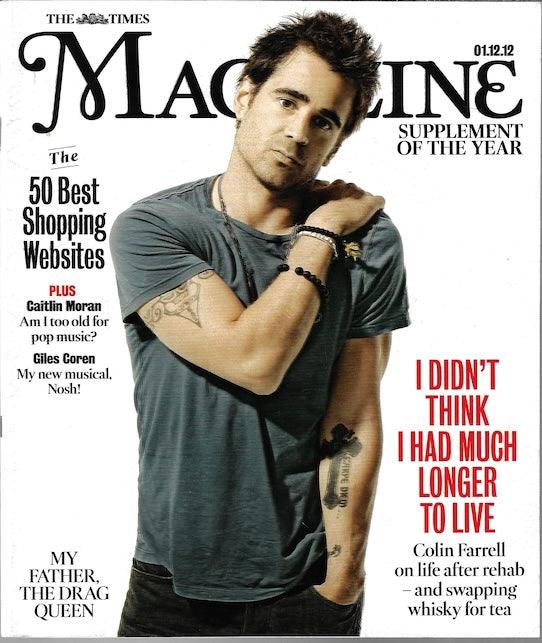 The Times Magazine - Colin Farrell NEIL DIAMOND Charlotte Rampling ...