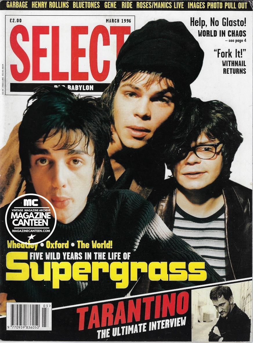 Select Magazine - SUPERGRASS Henry Rollins QUENTIN TARANTINO Shamen ...
