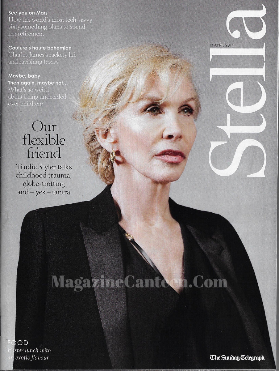 Stella Magazine - Trudie Styler – magazine canteen