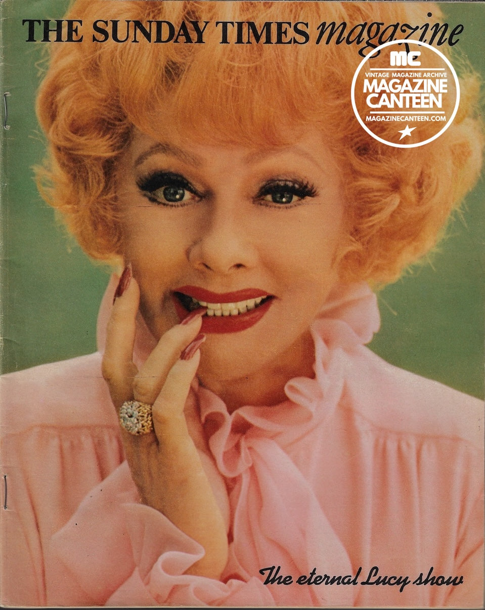 The Sunday Times Magazine - LUCILLE BALL Don McCullin HADRIANS WALL ...