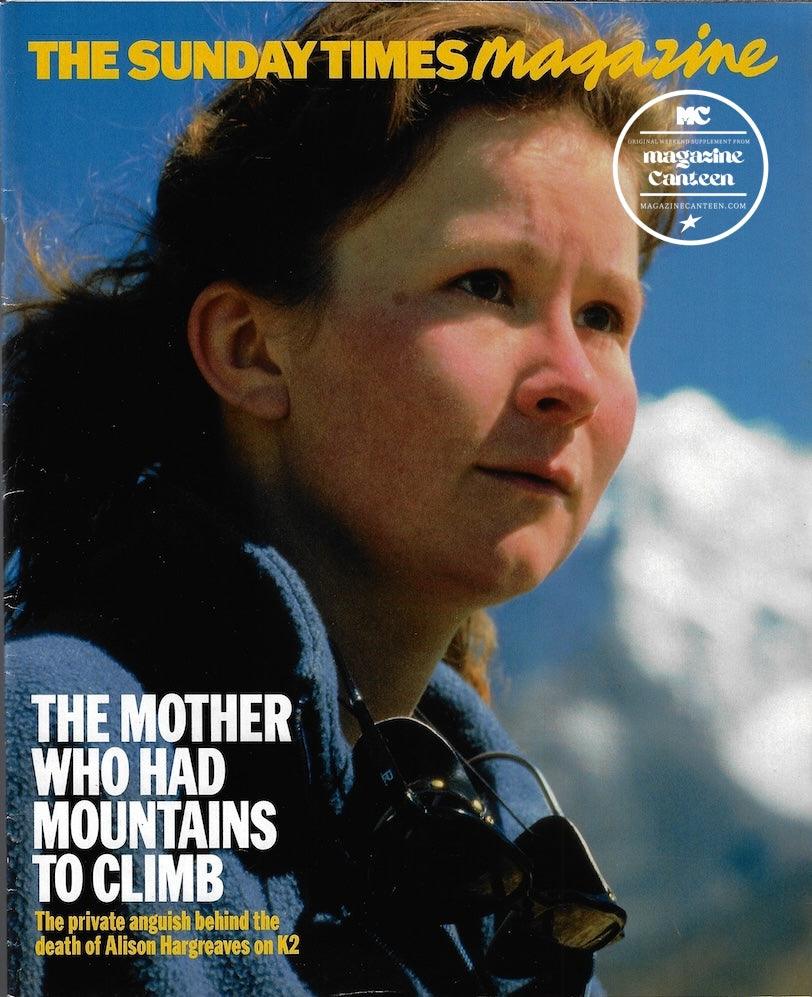 The Sunday Times Magazine - Alison Hargreaves ARTHUR MILLER Lilly Wust ...