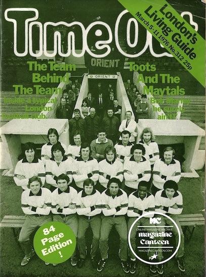 Time Out Magazine - Roger Perry Orient Football Toots And The Maytals ...