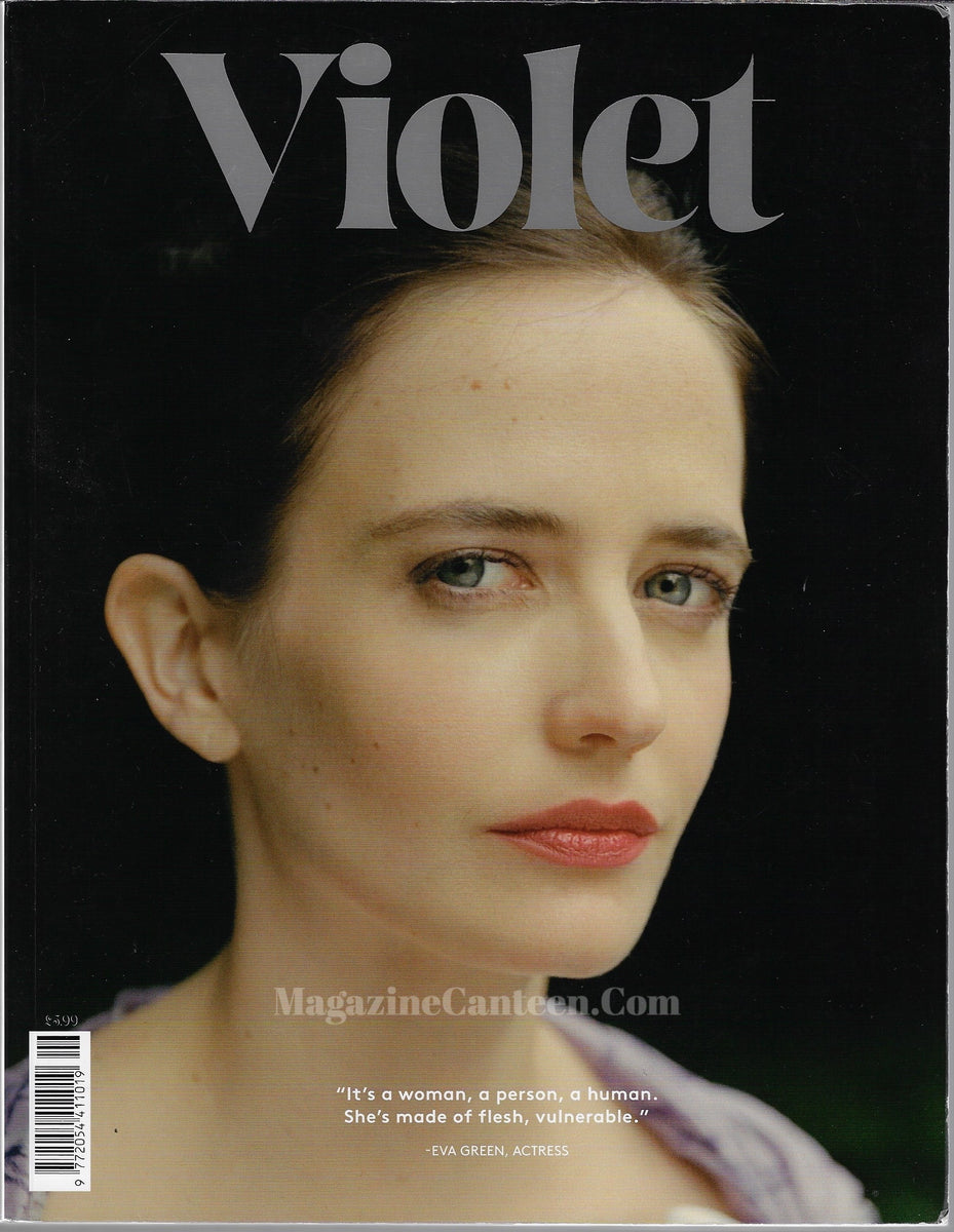 Violet Magazine Issue 6 - Eva Green – magazine canteen