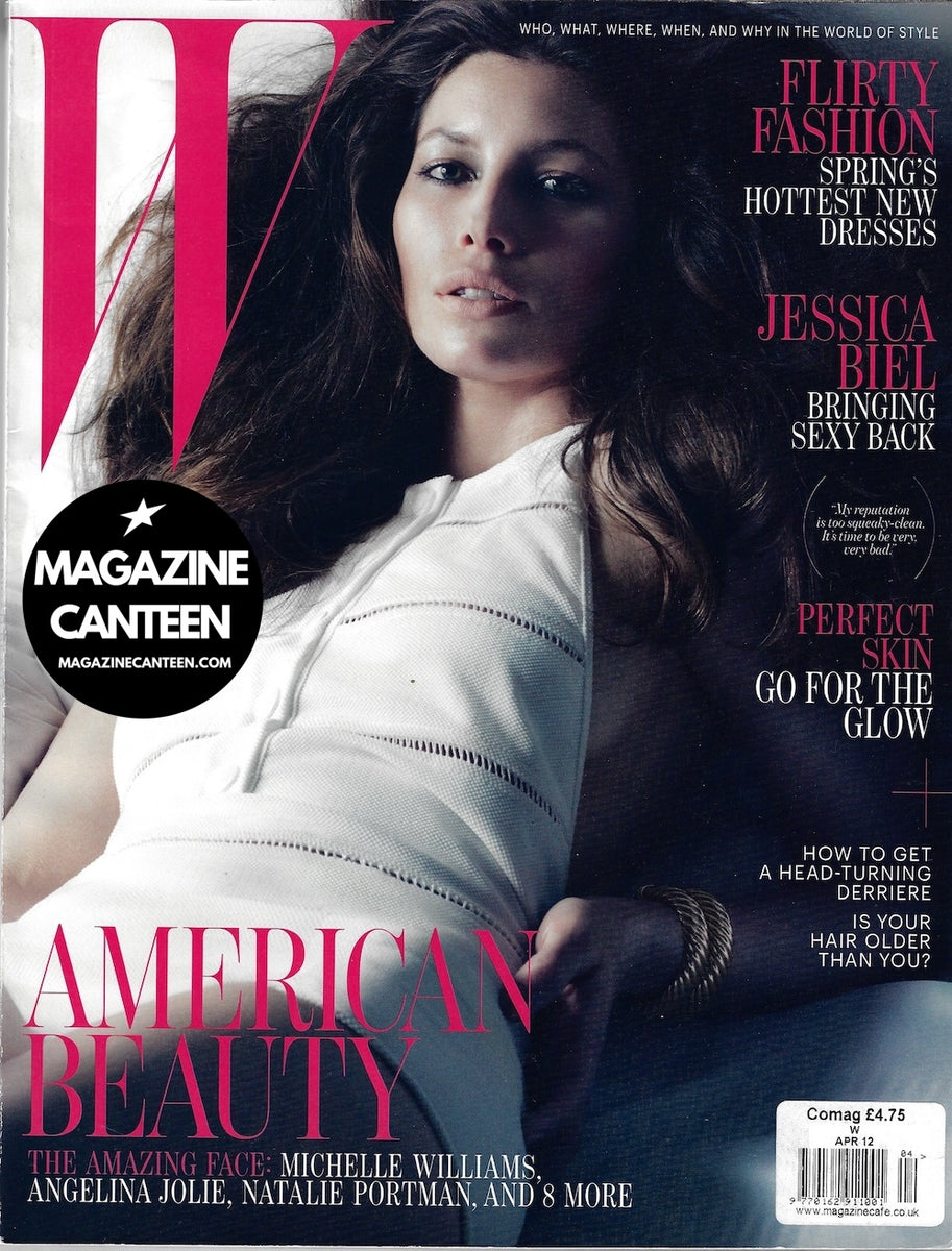 W Magazine - Jessica Biel KARLIE KLOSS Carolyn Murphy – magazine canteen